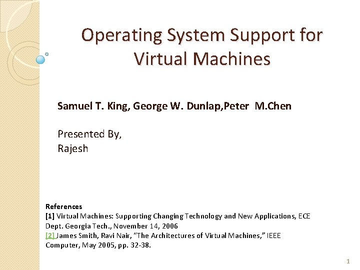 Operating System Support For Virtual Machines Samuel T 8912