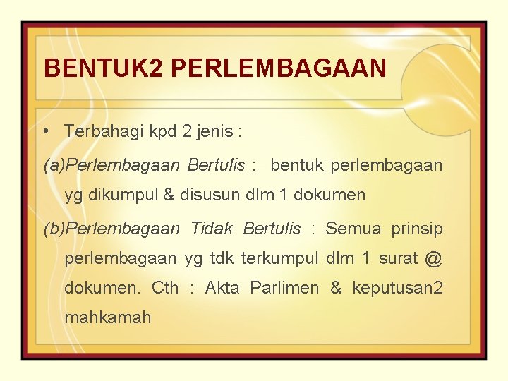BAB 2 PERLEMBAGAAN MALAYSIA PERLEMBAGAAN PERSEKUTUAN DEFINISI PERLEMBAGAAN