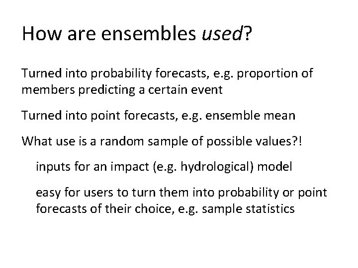 What is a good ensemble forecast Chris Ferro