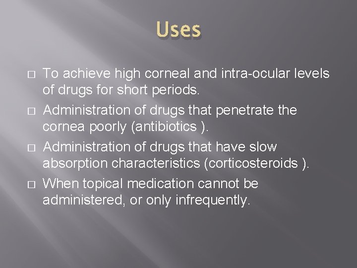 SUBCONJUNCTIVAL DRUG ADMINISTRATION Introduction Another means of attaining