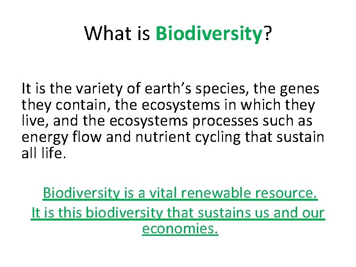 Chapter 4 Biodiversity and Evolution What is Biodiversity