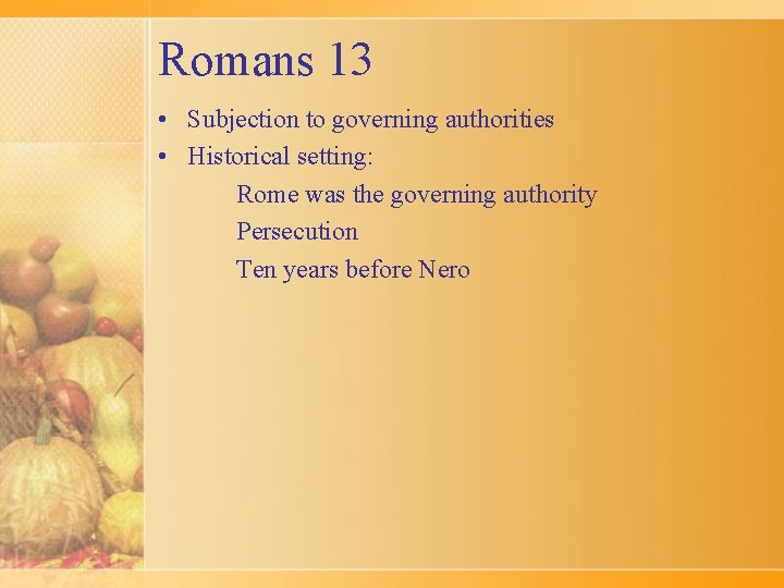 Romans Part IV Lesson 5 Romans 13 Subjection