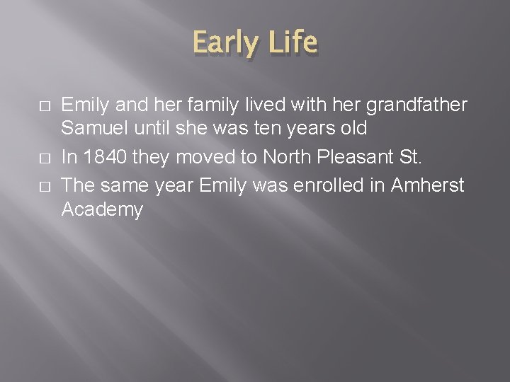 EMILY DICKINSON By Chase Allday Birth Emily Dickinson