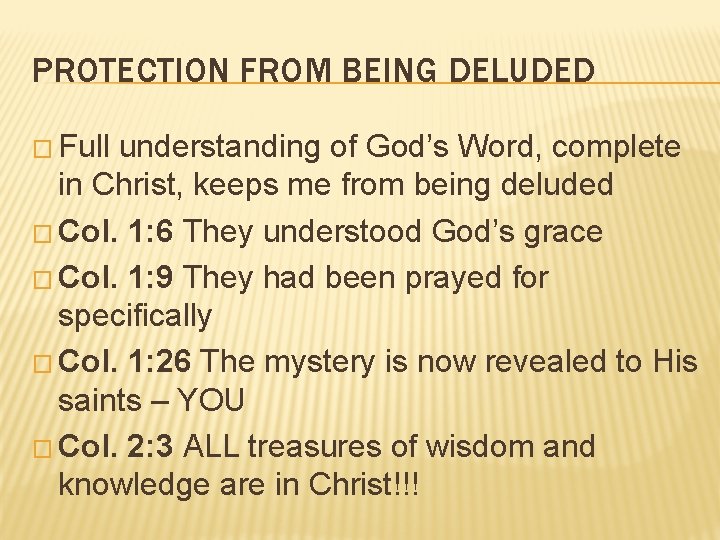 Colossians LESSON 4 COLOSSIANS 2 Is Paul introducing