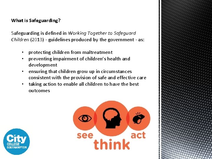 What is Safeguarding Safeguarding is defined in Working
