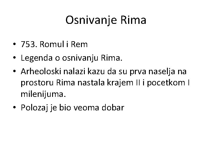 Rim u doba kraljeva Stanovnistvo Italije Gali dosli