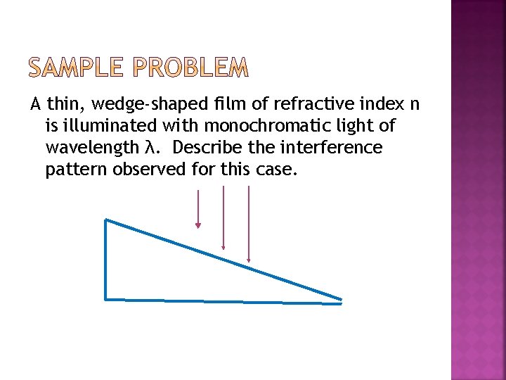 Chapter 24 Section 2 Commonly observed in thin