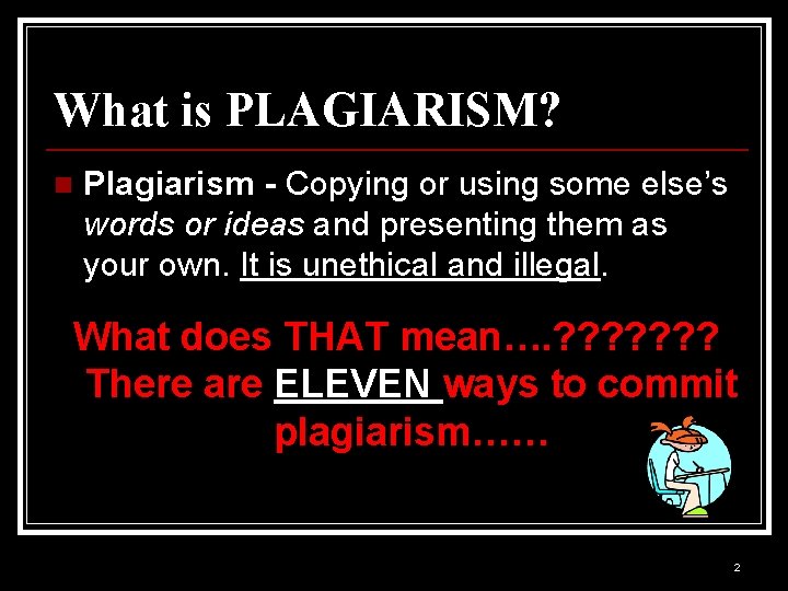 Avoiding Plagiarism Copying and Pasting from the Internet