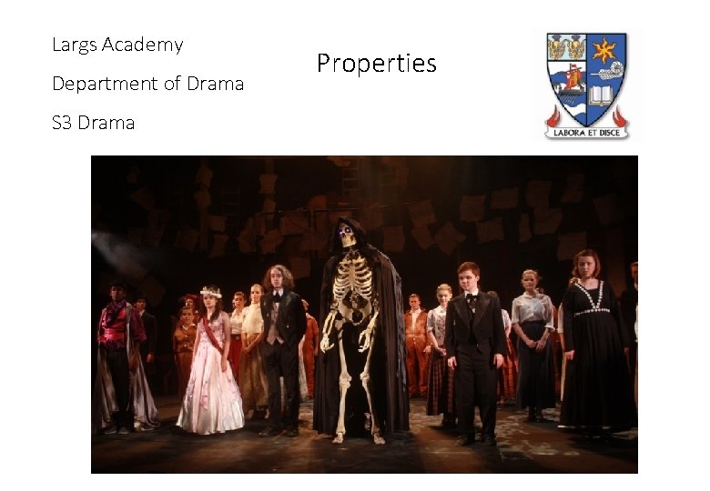 Largs Academy Department of Drama S 3 Drama