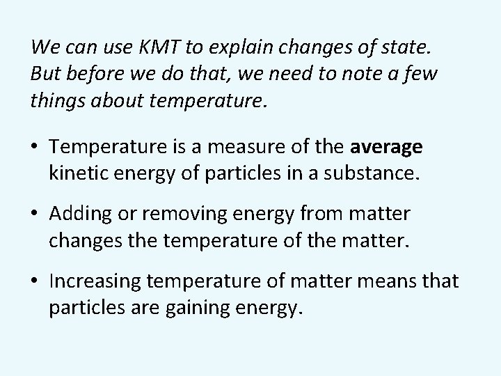 Kinetic Molecular Theory 7 1 States of Matter