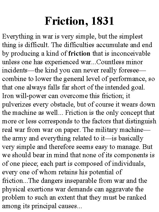 Murphys Law Clausewitzian Friction on the Modern Battlefield