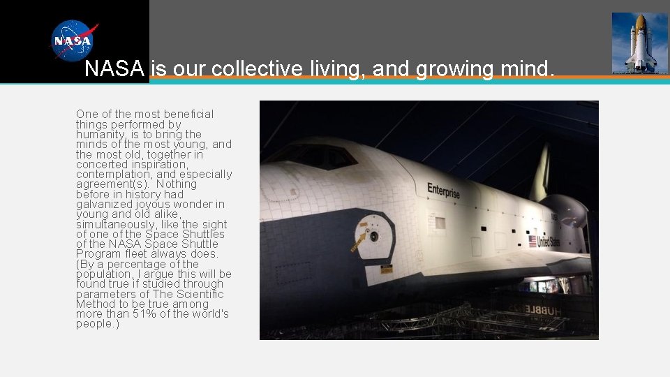 NASA is our collective living and growing mind