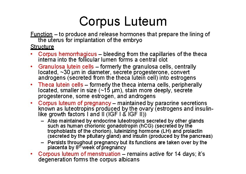 Histology Female Reproductive System Lecture Objectives Describe the