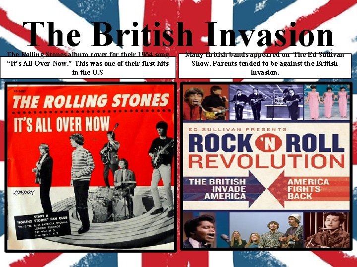 The British Invasion Not the Beatles The Rolling