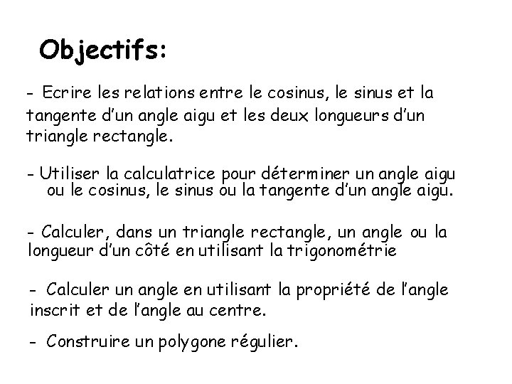 CHAPITRE 5 Trigonomtrie Angles inscrits Angles au centre