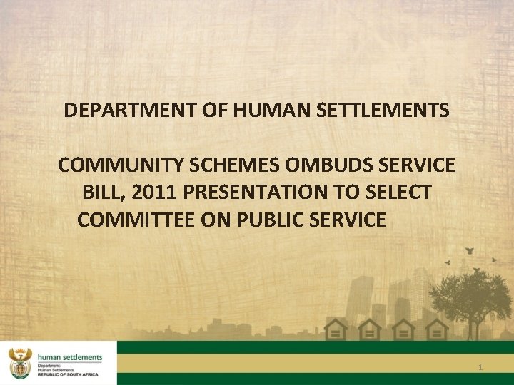 DEPARTMENT OF HUMAN SETTLEMENTS COMMUNITY SCHEMES OMBUDS SERVICE