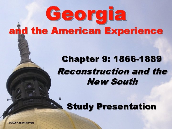 Georgia and the American Experience Chapter 9 1866