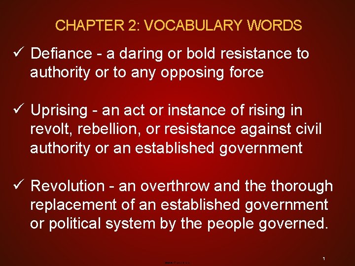 CHAPTER 2 VOCABULARY WORDS Defiance a daring or