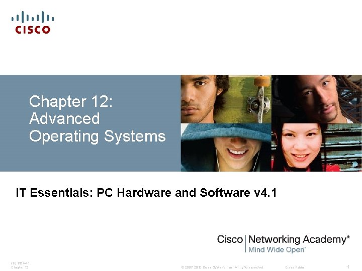 Chapter 12 Advanced Operating Systems IT Essentials PC