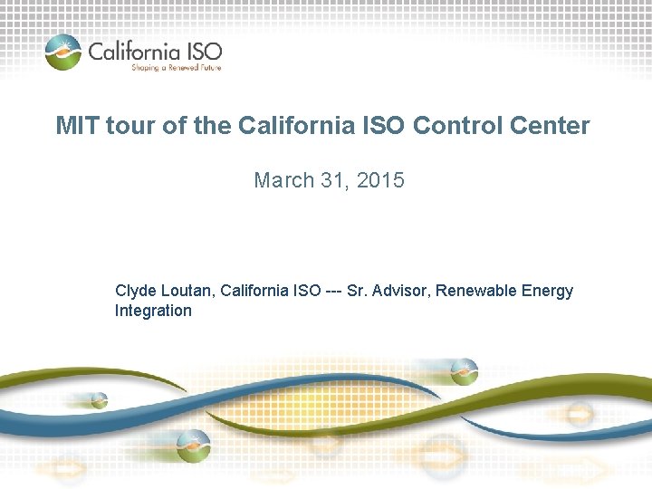 MIT tour of the California ISO Control Center