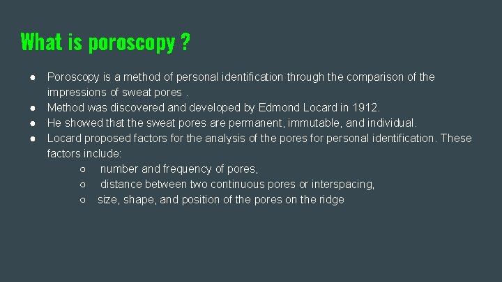 BASICS OF FINGERPRINTING SIGNIFICANCE OF POROSCOPY AND EDGEOSCOPY