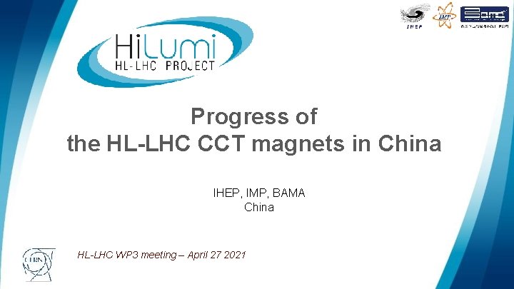 Progress of the HLLHC CCT magnets in China