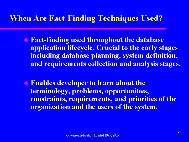 Chapter 10 Factfinding Techniques Transparencies Pearson Education Limited