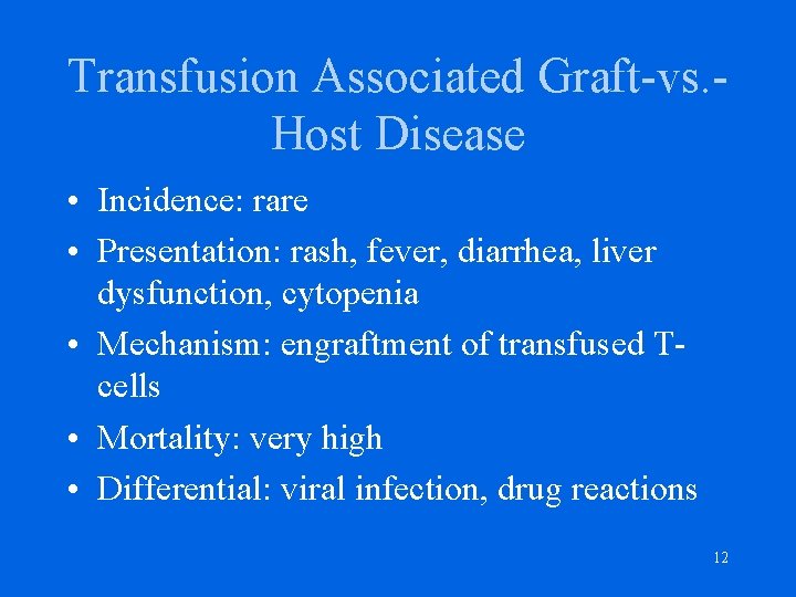 Complications of Transfusion Kamran Mansouri Ph D Transfusion