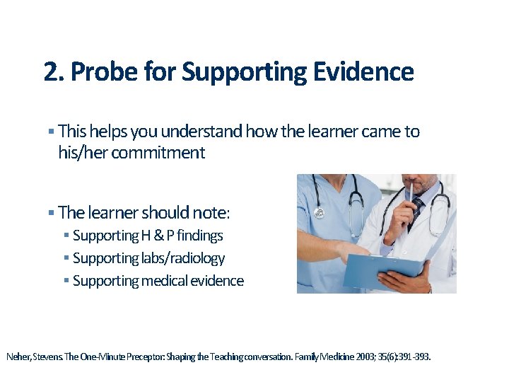 The One Minute Preceptor Maintaining Efficiency While Teaching