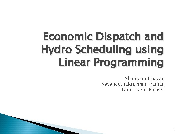 Economic Dispatch and Hydro Scheduling using Linear Programming
