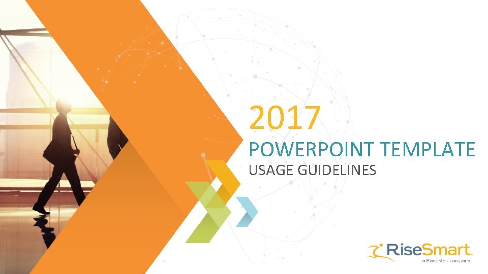 2017 POWERPOINT TEMPLATE USAGE GUIDELINES TITLE First Level