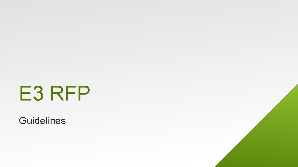 E 3 RFP Guidelines 10 pages or less