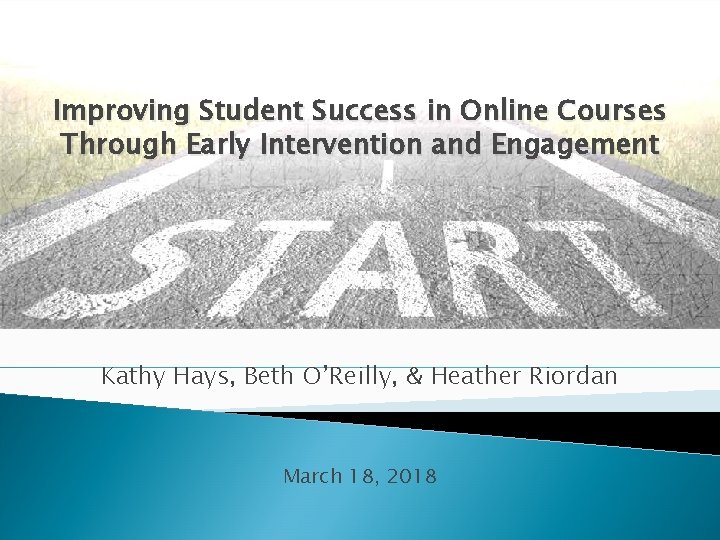 Improving Student Success in Online Courses Through Early