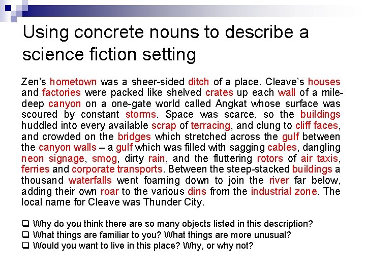 Using nouns to establish genre and setting LEAD