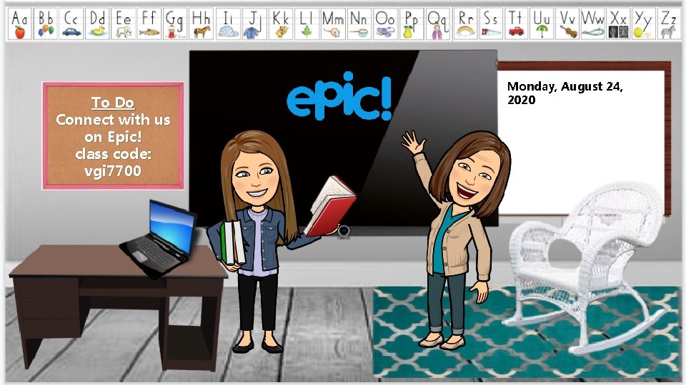 To Do Connect with us on Epic class