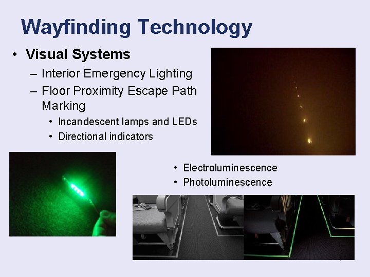 Introduction to Emergency Evacuation Wayfinding Presented to By