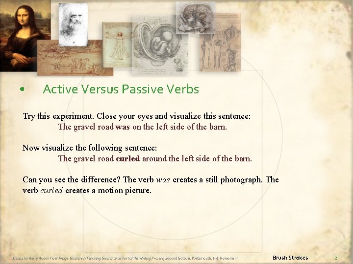 Grammar Notes Brushstroke 5 Active Voice Active Versus