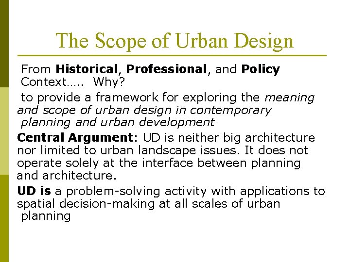 The Scope of Urban Design From Historical Professional