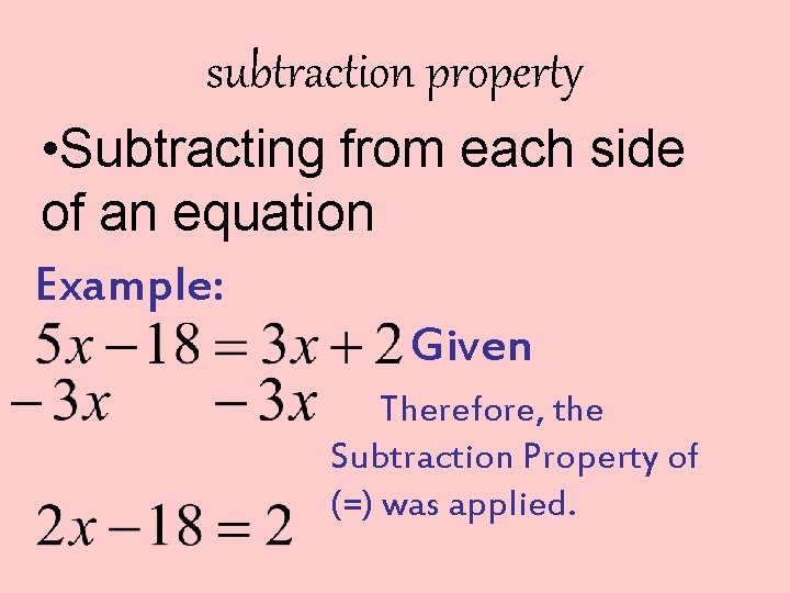 Section 2 4 Reasoning with Properties from Algebra