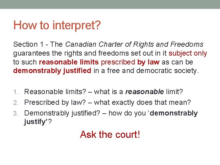 SECTION 1 THE BALANCING SECTION CANADIAN CHARTER OF