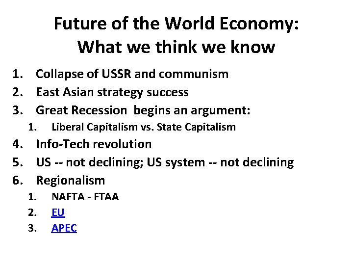 Future of the World Economy What we think