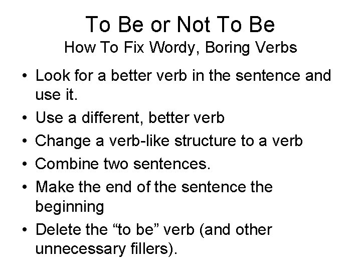 To Be or Not To Be or How