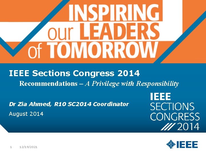 IEEE Sections Congress 2014 Recommendations A Privilege with