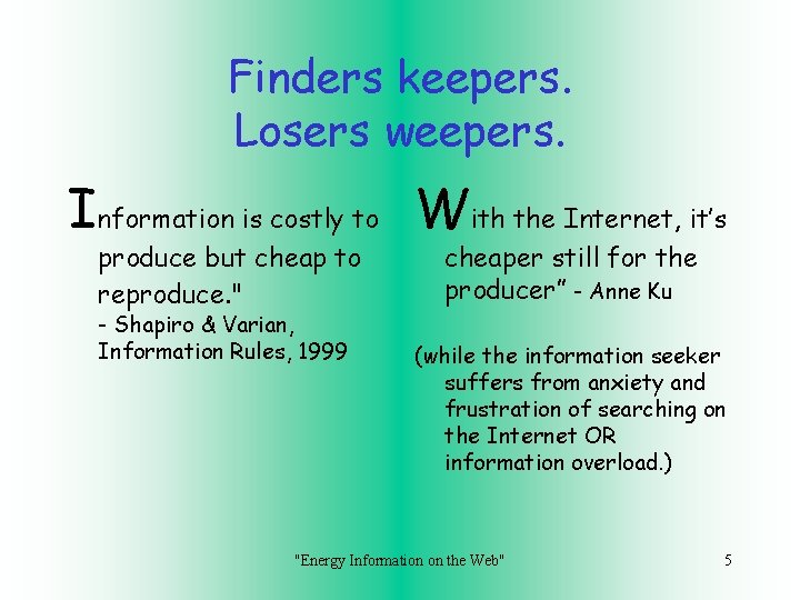 Energy Information on the Web Anne Ku 13