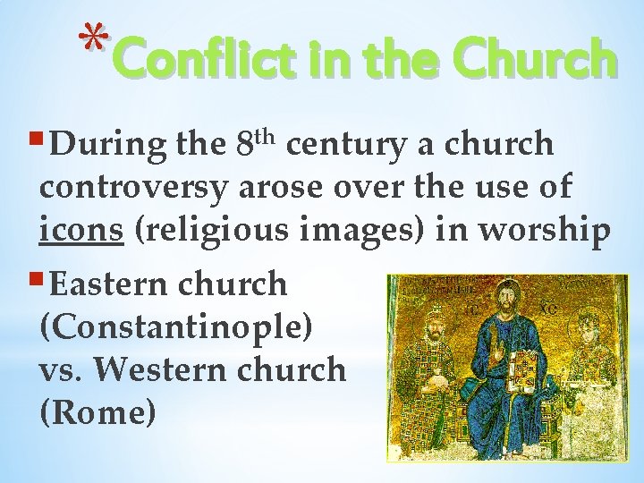 The Byzantine Empire The New Rome ntine Empire