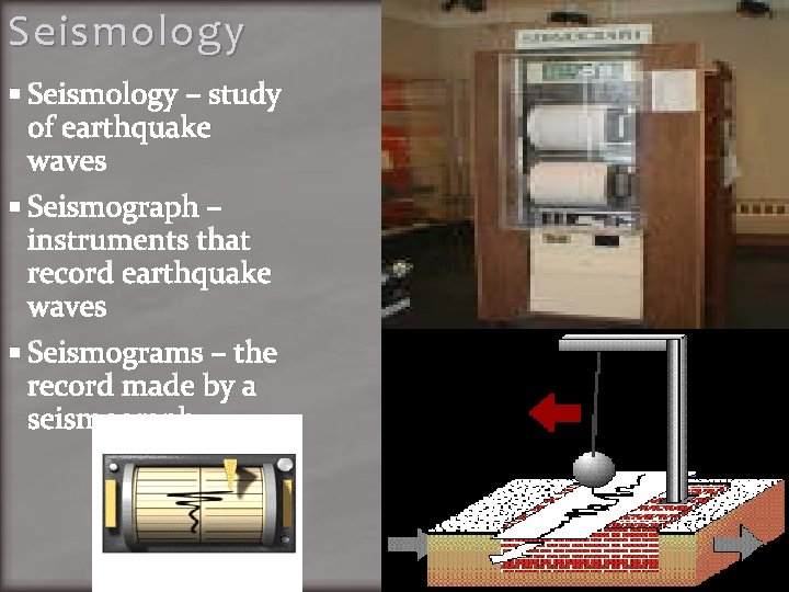 Earthquakes What is an earthquake Vibration of Earth