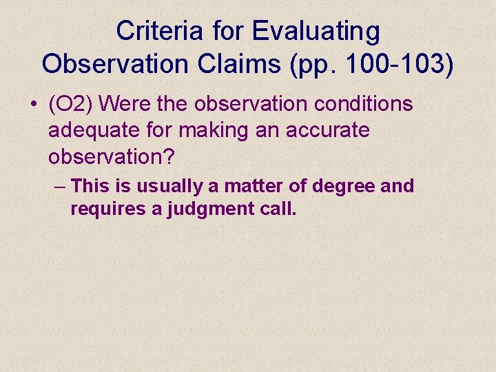 Chapter 10 When Should Seeing Be Believing Criteria