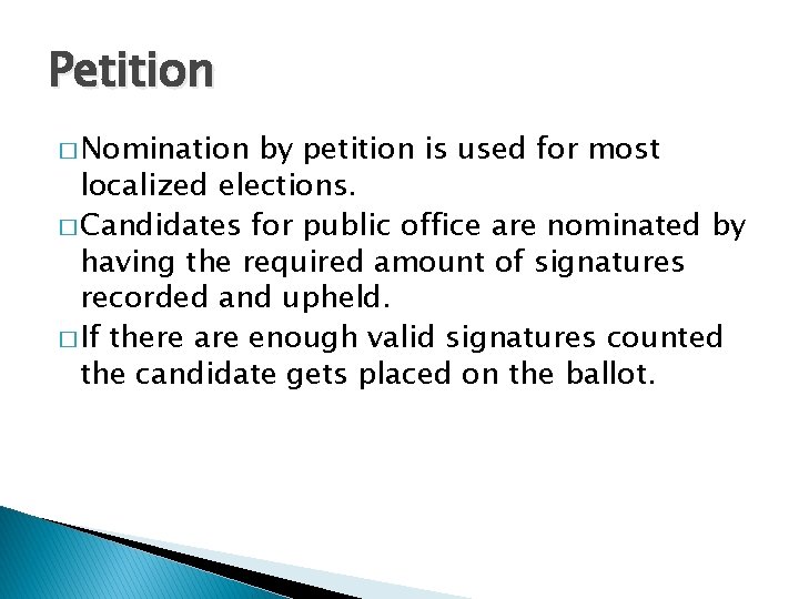 Electoral Process Chapter 7 Part 1 Nomination Process