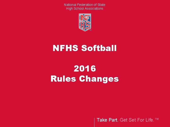 National Federation of State High School Associations NFHS