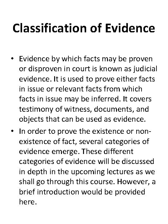 Law of Evidence Functions and basic concepts Meaning